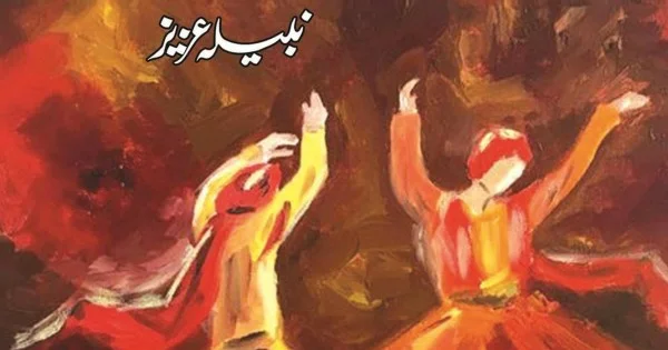 Raqs e Bismil By Nabila Aziz