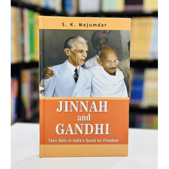 Buy Jinnah And Gandhi Their Role In India's Quest For Freedom By S K ...