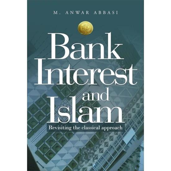 Buy Bank Interest And Islam By M Anwar Abbasi | Books of M Anwar Abbasi