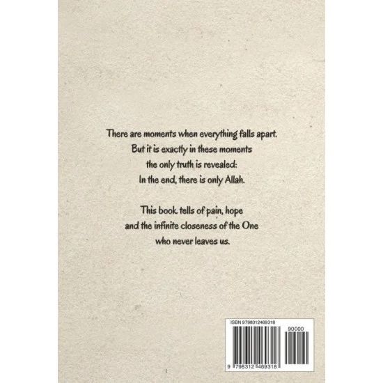 Buy In The End There Is Only Allah By Mohammed Al Amin | Books of ...
