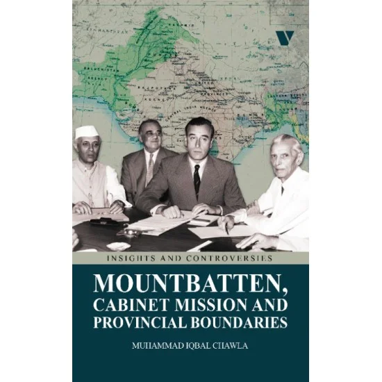 Buy Mountbatten Cabinet Mission And Provincial Boundaries By Muhammad ...