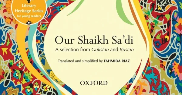 Buy Our Shaikh Sa’di By Fehmida Riaz | Books of Fehmida Riaz - Book on ...