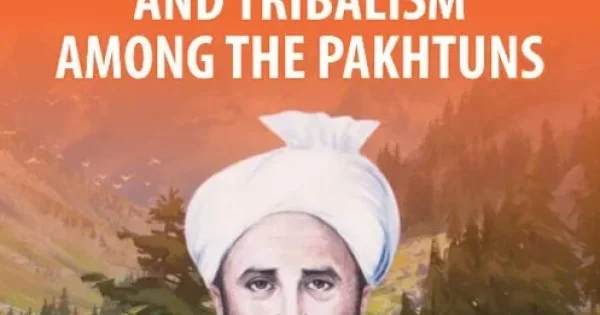 Buy Sufism, Imperialism And Tribalism Among The Pakhtuns By Himayatullah Yaqubi | Books of ...