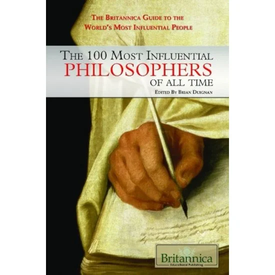 Buy The 100 Most Influential Philosophers of All Time By Brian Duignan ...