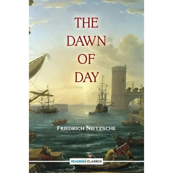 Buy The Dawn Of Day By Friedrich Nietzsche Online | Books of Friedrich ...