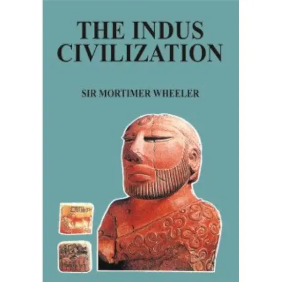 Buy The Indus Civilization by Sir Mortimer Wheeler | Books of Sir ...