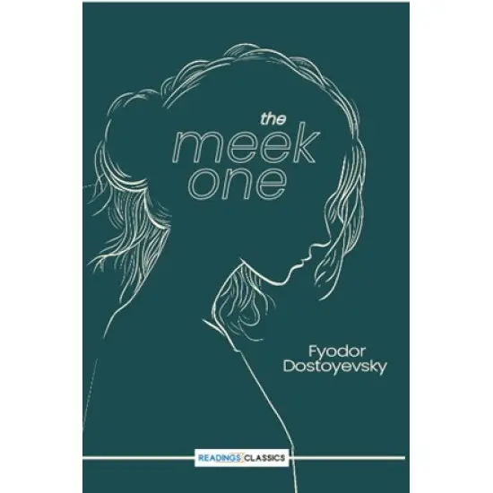 Buy The Meek One By Fyodor Dostoevsky | Books of Fyodor Dostoevsky