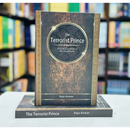 Buy The Terrorist Prince By Raja Anwar | Book of Raja Anwer | Biography ...