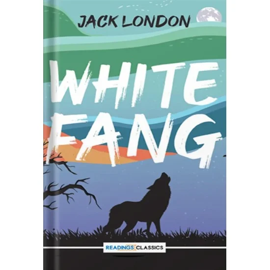 Buy White Fang By Jack London Online - Books of Jack London