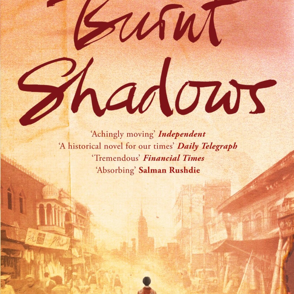 Burnt Shadows By Kamila Shamsie | Books of Kamila Shamsi