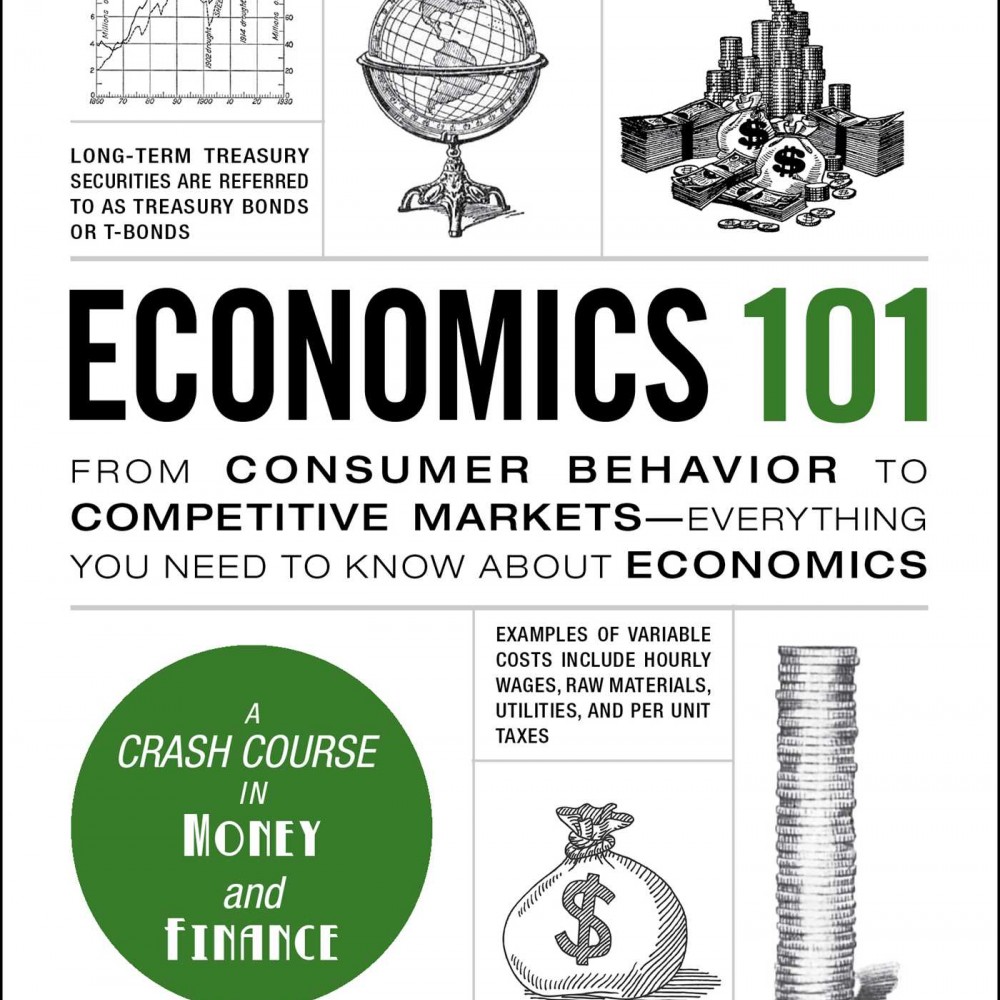 Economics 101: From Consumer Behavior to Competitive Markets ...