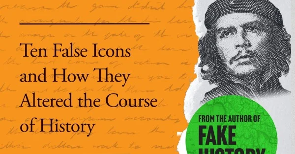 Buy Fake Heroes : Ten False Icons and How they Altered the Course of ...