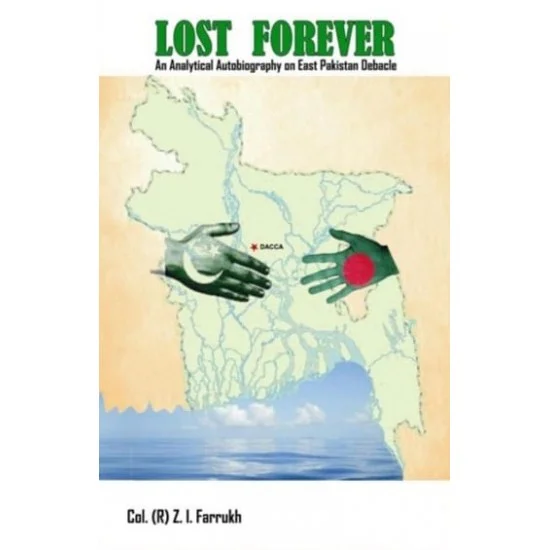 Lost Forever By Col. Z I Farrukh | Books of Col Z I Farrukh