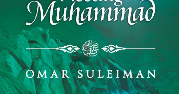 Buy Meeting Muhammad PBUH By Omar Suleiman | Book of Omer Suleman ...