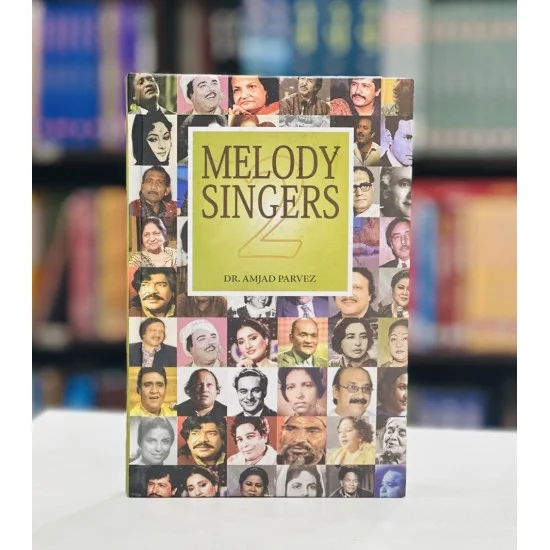 Melody Singers - 2 By Dr. Amjad Parvez - Books of Dr. Amjad Parvez ...