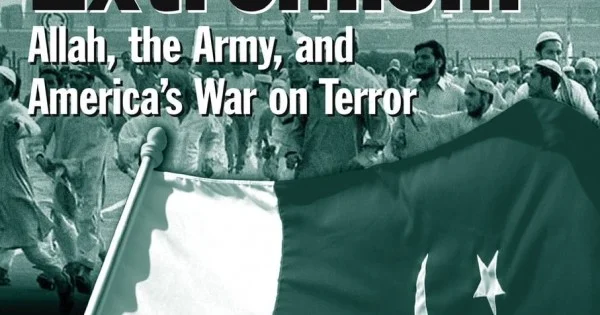 Pakistan's Drift Into Extremism: Allah, the Army, and America's War On ...