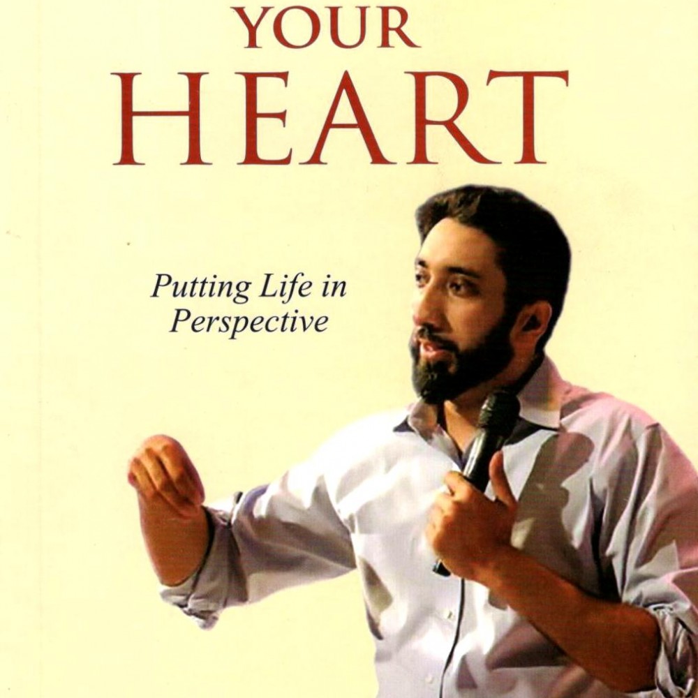 Revive Your Heart: Putting Life in Perspective By Nouman Ali Khan ...