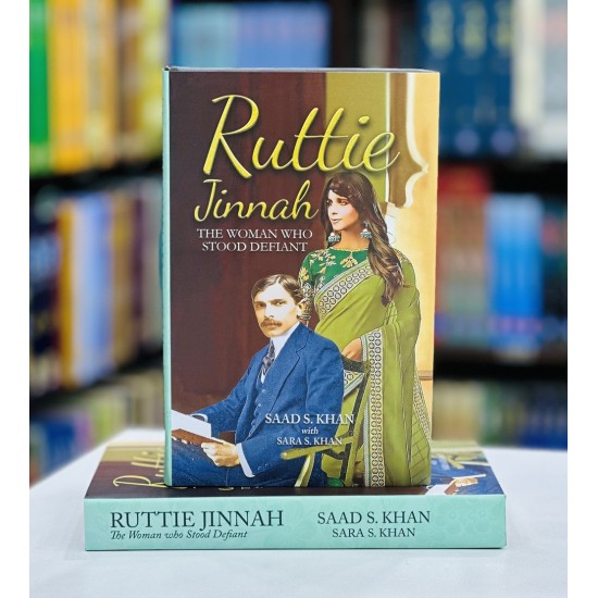 Buy Rutti Jinnah : The Woman Who Stood Defiant By Dr. Saad Khan Online ...