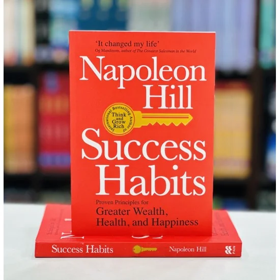 Success Habits By Napoleon Hill - Success Habits: Proven Principles for ...