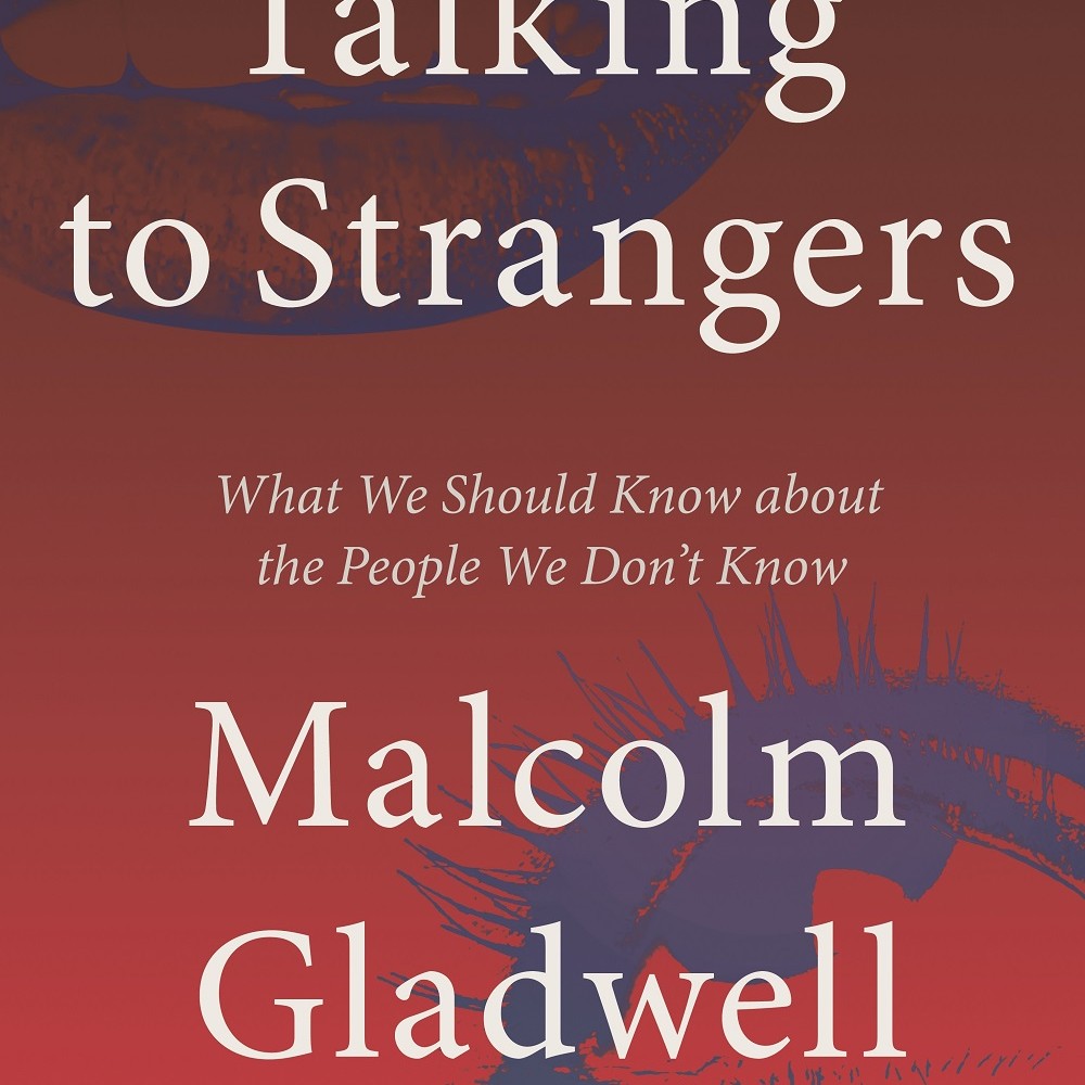Buy Talking To Strangers By Malcolm Gladwell | Online Books
