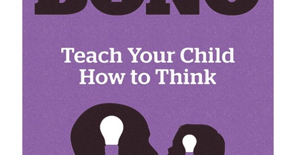 Teach Your Child How To Think By Edward De Bono - Self Motivational Book