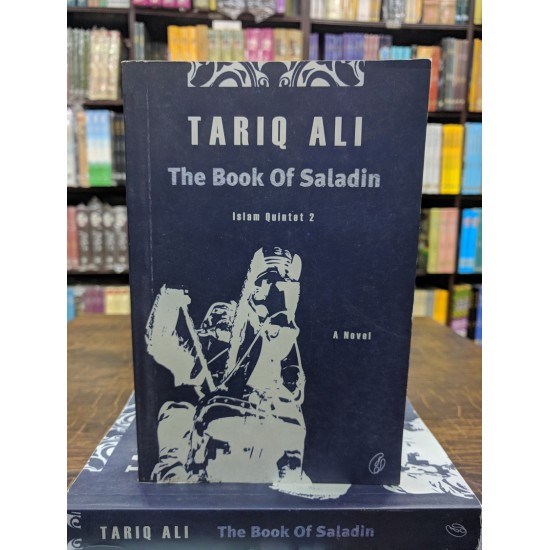 The Book Of Saladin By Tariq Ali - Books of Tariq Ali | All Books of ...