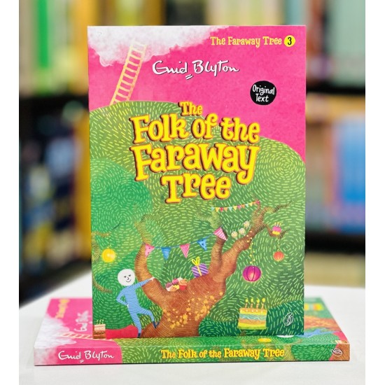 The Folk Of the Faraway Tree - The Faraway Tree Series (Book 3)) By ...