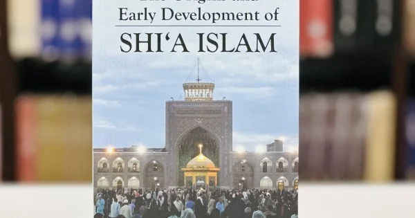 The Origins and Early Development of SHIA ISLAM by S. H. M. Jafri ...