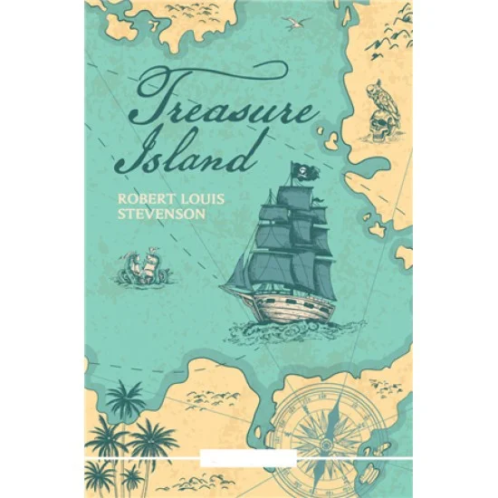 Treasure Island By Robert Louis Stevenson | Books of Robert Louis Stevenson