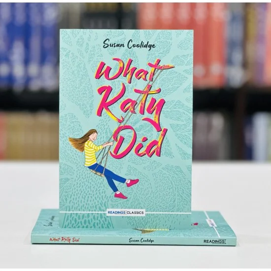 What Katy Did By Susan Coolidge | Books of Susan Coolidge | All books ...