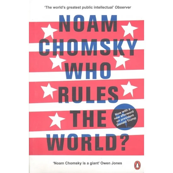 Buy Who Rules the World? By Noam Chomsky Online | Books of Noam Chomsky