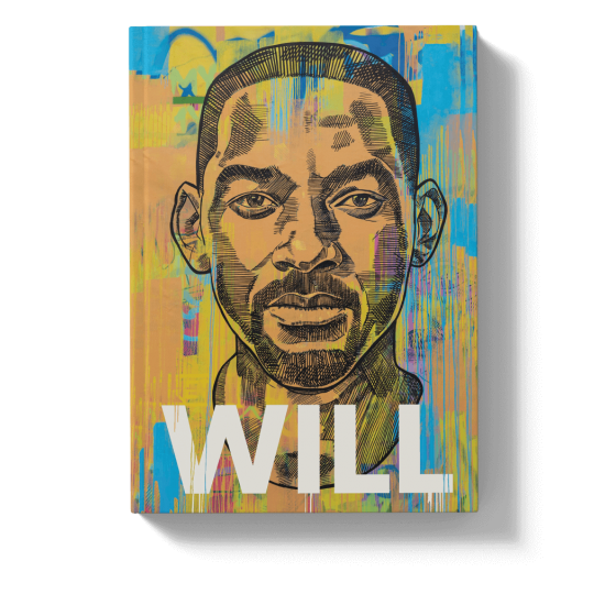 Will By Will Smith With Mark Manson - Biography of Will Smith